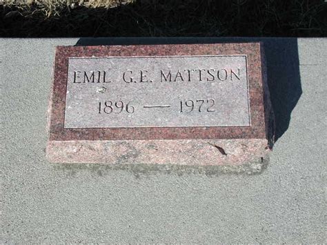 Emil G Mattson 1896 1972 Find A Grave Memorial