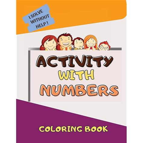 Buy Activity With Numbers Basic Elements In Mathematics Deduction And Many Other Games And