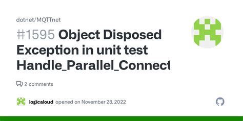 Object Disposed Exception In Unit Test Handleparallelconnectionattempts · Issue 1595