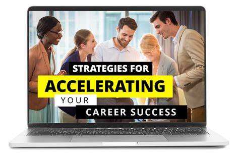 Strategies For Accelerating Your Career Success E