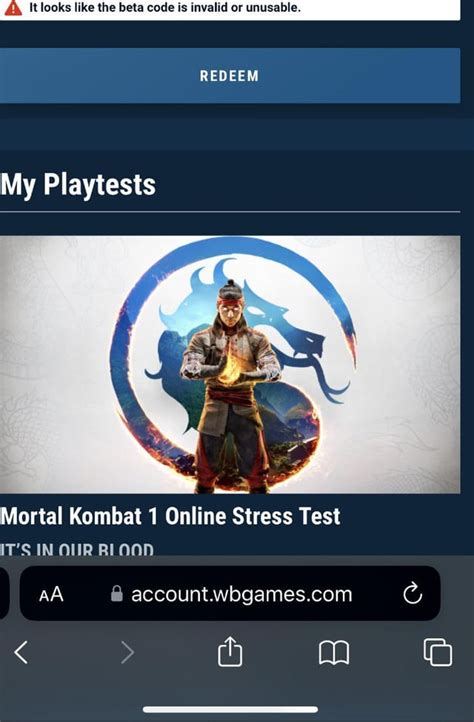Does Anyone Know Why It Says “it Looks Like The Beta Code Is Invalid Or Unusable ” R Mortalkombat