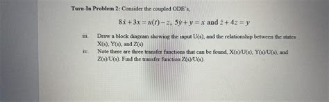 Solved Turn In Problem 2 Consider The Coupled