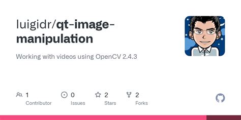 GitHub Luigidr Qt Image Manipulation Working With Videos Using OpenCV