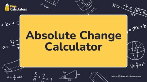 The Best Absolute Change Calculator With Step By Step Solution