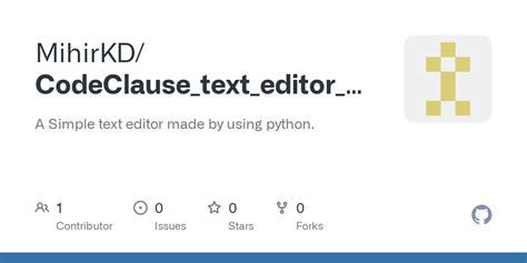 Github Mihirkd Codeclause Text Editor In Python A Simple Text Editor