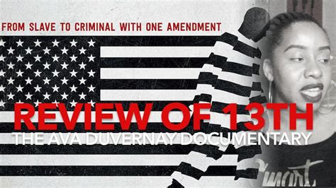 Review Of Ava Duvernays Documentary 13th Jouelzy Youtube