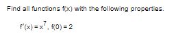 Solved Find All Functions F X With The Following Chegg