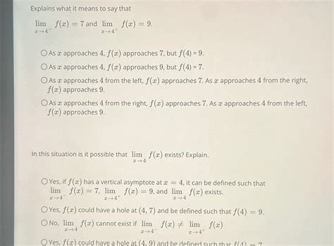 Solved Explains What It Means To Say Thatlimx→4 F X 7 ﻿and