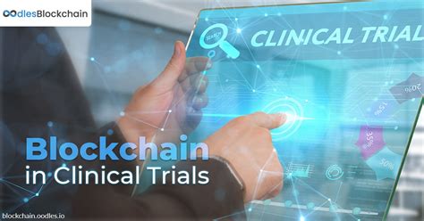 Applying Blockchain In Clinical Trials For Transformations