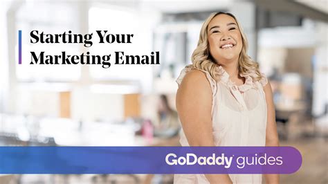 Godaddy Help Center How To Video Starting Your Marketing Email