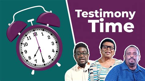 Testimony Time Youtube