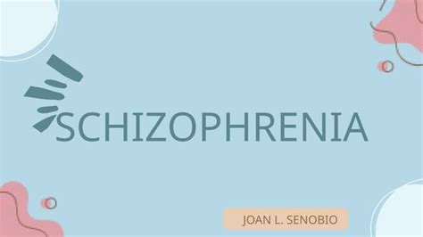 Schizophrenia Powerpoint Presenttion Ppt Pptx