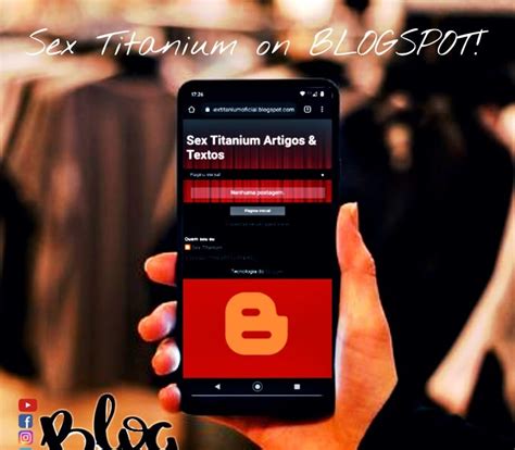 Sex Titanium Artigos And Textos Blog Oficial Sex Titanium Inauguração