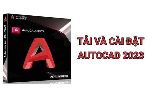 Link Tải Autocad 2023 Full Crack Bản Quyền Vĩnh Viễn