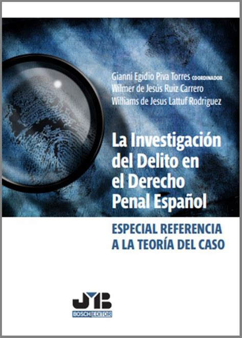 InvestigaciÓn Del Delito En El Derecho Penal EspaÑol Especial