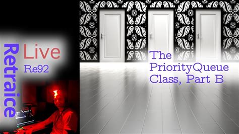 Re92 The Priorityqueue Class Part B Best First Search Part 11 Aima4e Pp 7374 Youtube