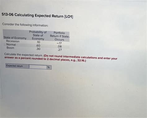 Solved S13 06 Calculating Expected Return Lo1 Consider The