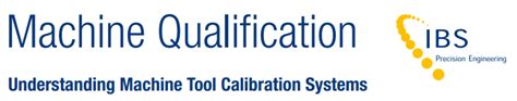 Understanding Machine Tool Calibration Systems Automation Update