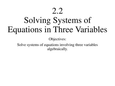 Ppt Solving Systems Of Three Linear Equations In Three Variables Powerpoint Presentation Id
