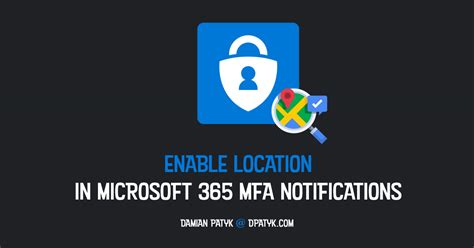 Enable Location In Microsoft 365 Mfa Notifications