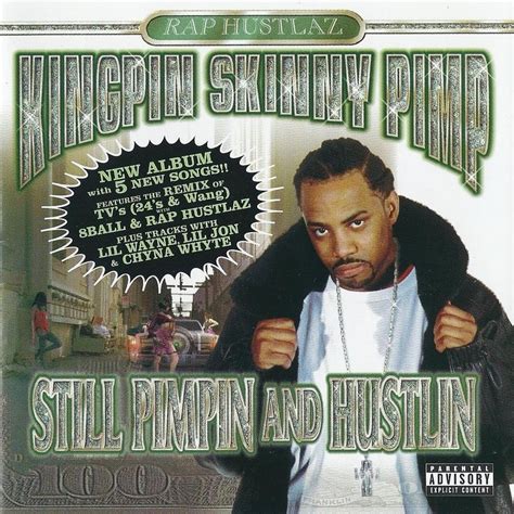 Kingpin Skinny Pimp Still Pimpin And Hustlin Lyrics And Tracklist