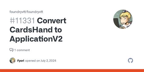 Convert Cardshand To Applicationv2 · Issue 11331 · Foundryvttfoundryvtt · Github
