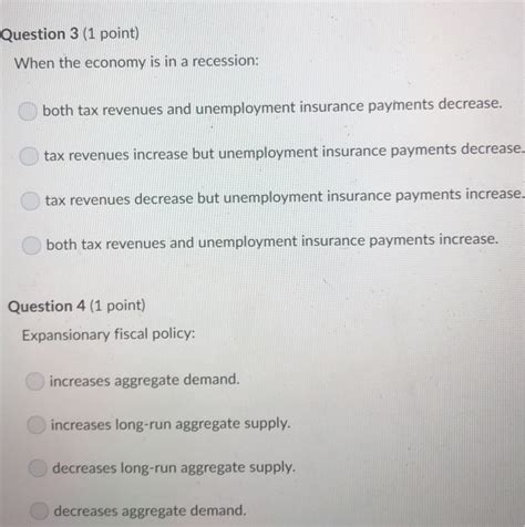 Solved Question 3 1 Point When The Economy Is In A