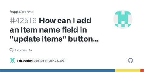 How Can I Add An Item Name Field In Update Items Button In Erpnext