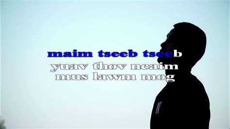 Maim Lis Thov Ncaim Karaoke Youtube