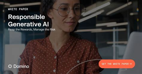 Responsible Generative Ai Reap The Rewards Manage Risk White Paper