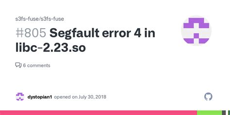 Segfault Error 4 In Libc 223so · Issue 805 · S3fs Fuses3fs Fuse