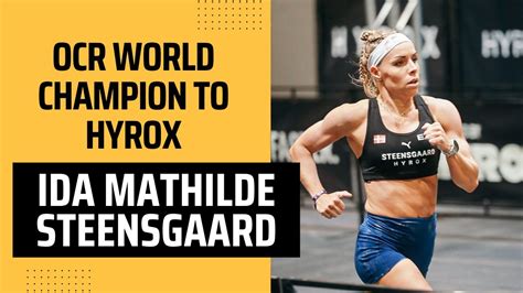 Ida Mathilde Steensgaard Ocr World Champion To Hyrox Youtube