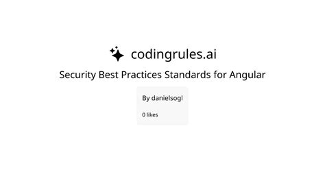 Security Best Practices Standards For Angular Coding Rules Codingrulesai