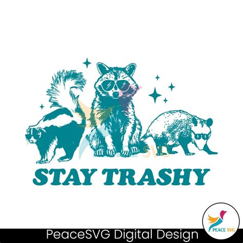 Retro Stay Trashy Funny Meme Svg Digital Download Peacesvg