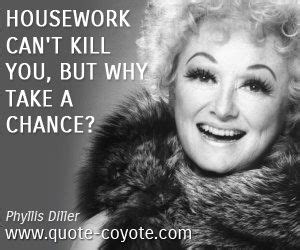 Phyllis Diller Quotes Quotesgram