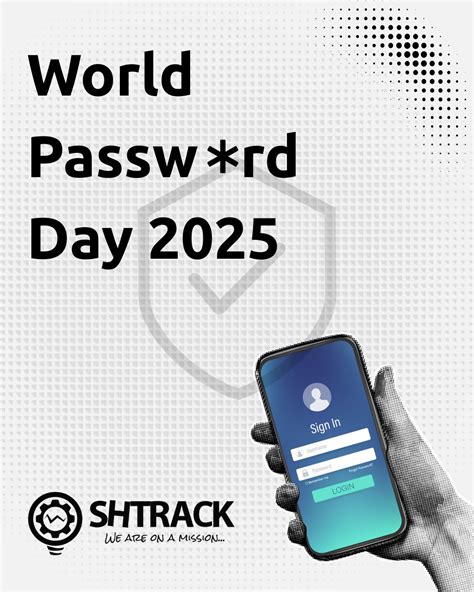 Worldpasswordday Cybersecurity Passphrasepower Digitalsecurity Shtrack