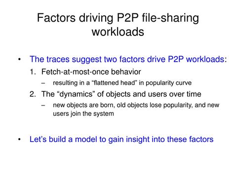 Ppt Measurement Modeling And Analysis Of A Peer To Peer File Sharing Workload Powerpoint