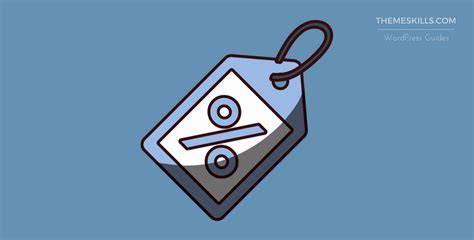 Detailed Guide On How To Set Up Coupon Codes In Woocommerce Themeskills