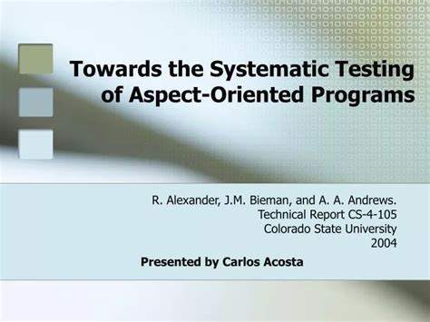 ppt towards the systematic testing of aspect oriented programs