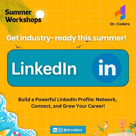Dr Coders Summer Workshop On Linkedin Optimization Dr Coders Posted On The Topic Linkedin