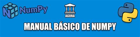 Manual Básico De La Librería Numpy De Python 29 Páginas