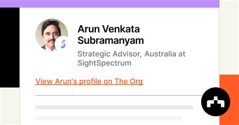 Arun Venkata Subramanyam Strategic Advisor Australia At Sightspectrum The Org