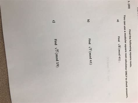 Solved Find The Following Square Roots You Can Use Chegg Com