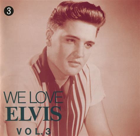 Elvis Presley We Love Elvis Vol 3 Cd3 Vk Cd Covers Cover Century