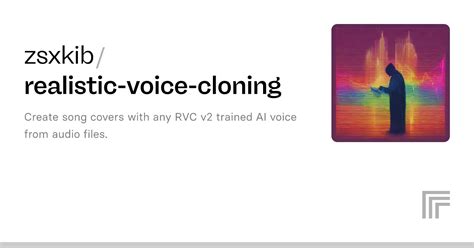 Zsxkib Realistic Voice Cloning Run With An Api On Replicate