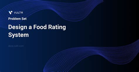 2353 Design A Food Rating System Solutions And Explanation Vultr Docs