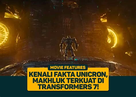 7 Fakta Unicron Makhluk Terkuat Di Transformers 7 Greenscene