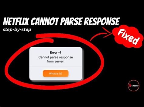 How To Fix Netflix Cannot Parse Response Error In 2024 Quick Fixes And