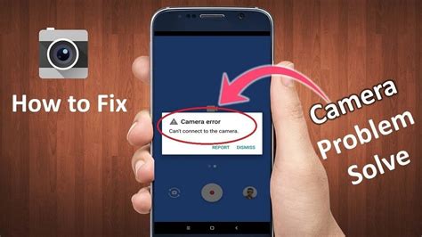 how to fix can t connect to the camera issue in an android phone