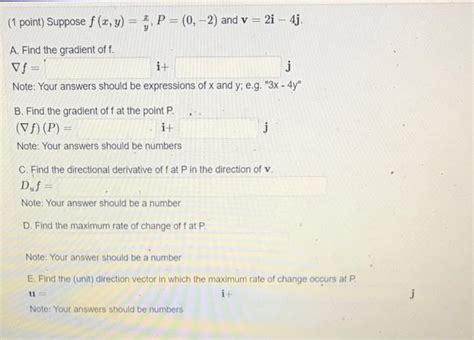 Solved Point Suppose F X Y Yx P 0 −2 And V 2i−4j Find